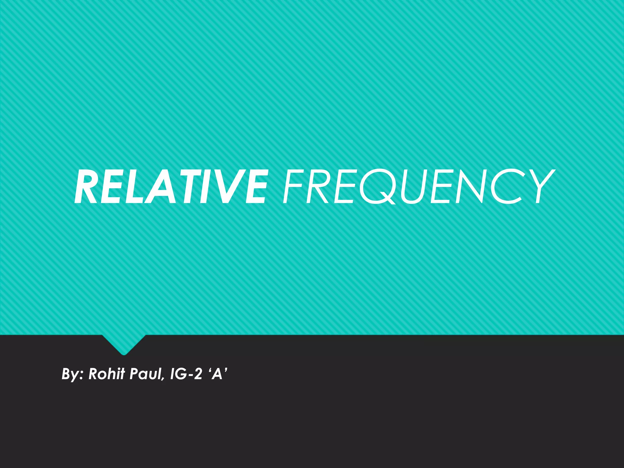 Relative Frequency | PPT