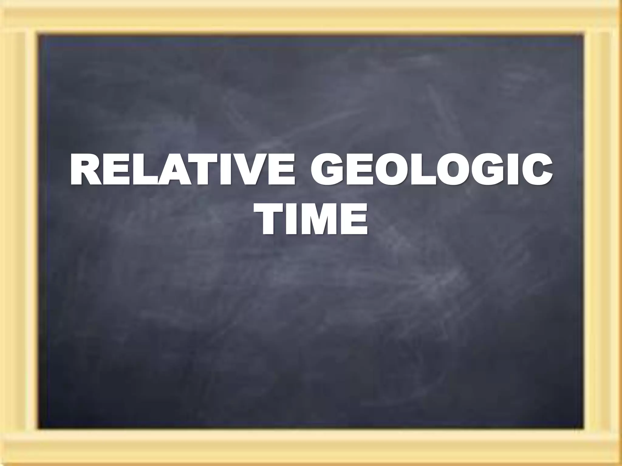 Relative Geologic Time | PPTX