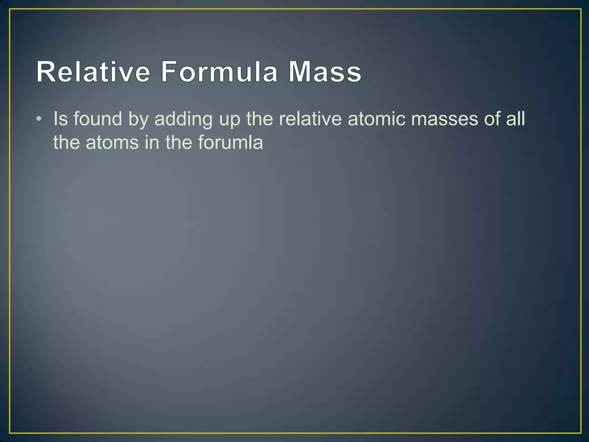 Relative masses of atoms and molecules | PPTX | Chemistry | Science