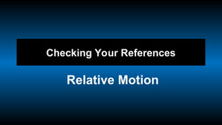 Relative Motion - Motion on Different Perspectives | PPT