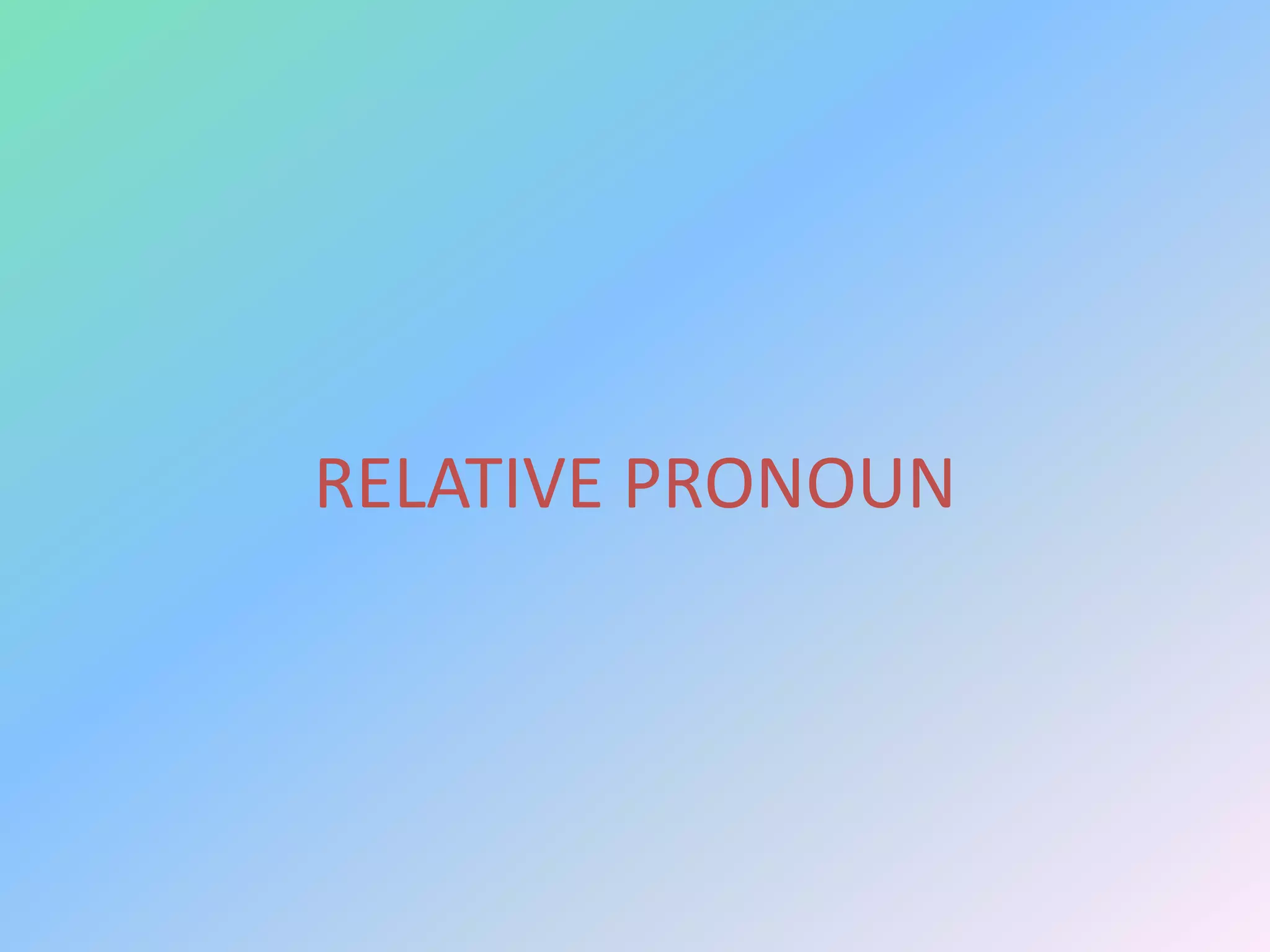 Relative pronoun | PPT