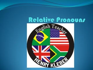 Relative pronouns | PPT