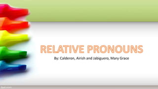 Relative pronouns | PPTX