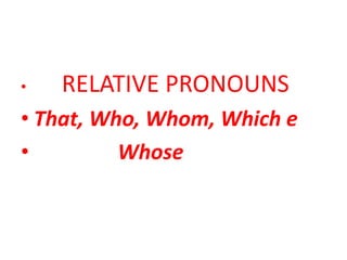 Relative pronouns 8ª série - 4º bimestre | PPTX