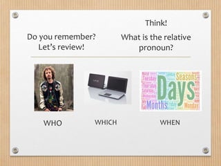 Relative pronouns practice | PPTX