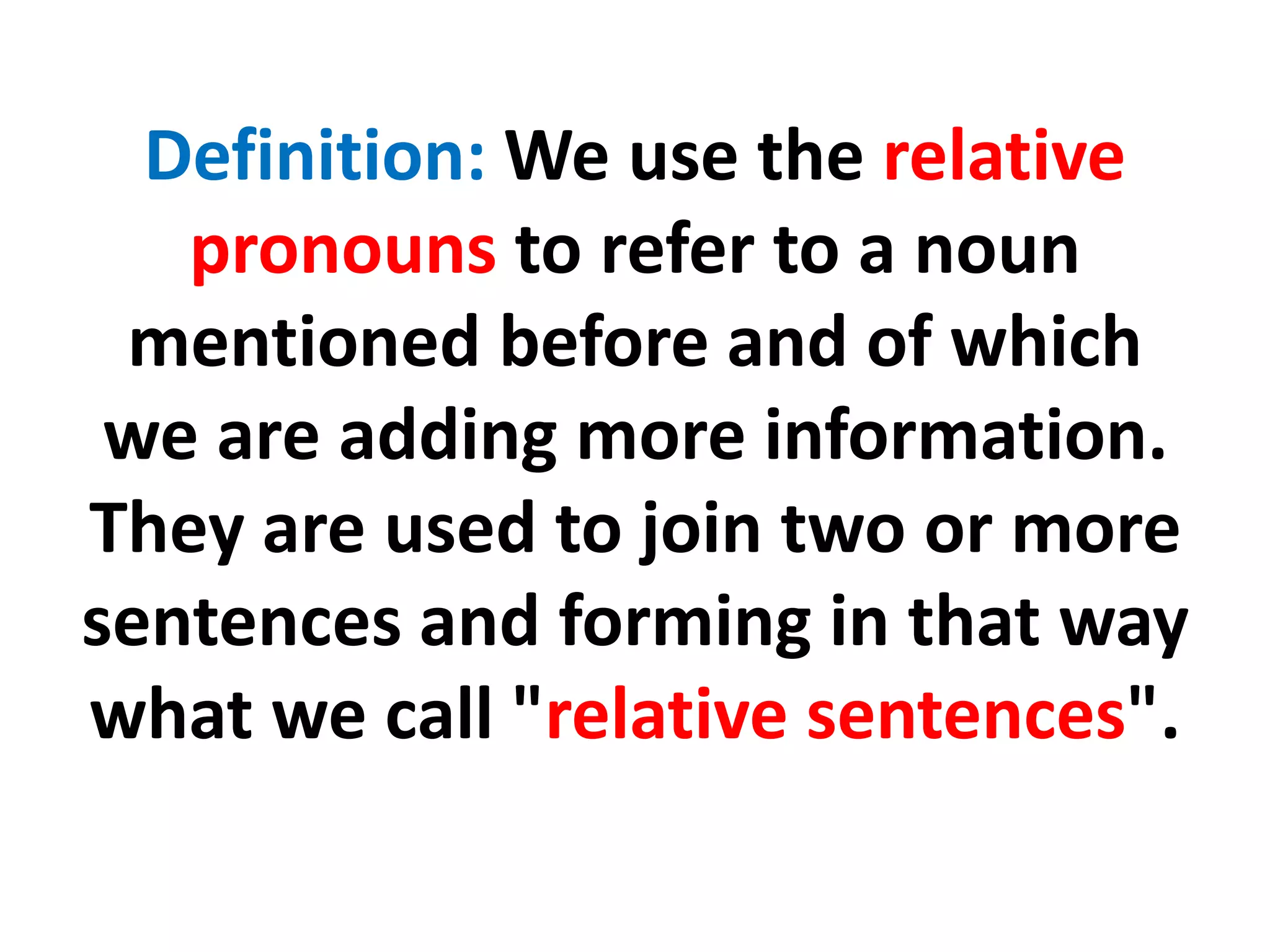 Relative pronouns (who which whose) | PPTX
