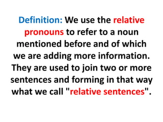 Relative pronouns (who which whose) | PPTX