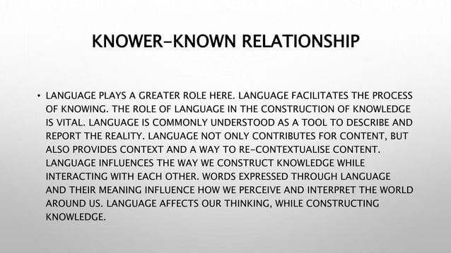 Relative Roles of Knower and the Known in knowledge transmission and ...
