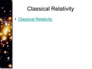 Sci 116: Relativity | PPTX | Physics | Science