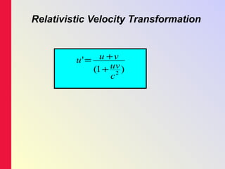 Relativity | PPT | Physics | Science