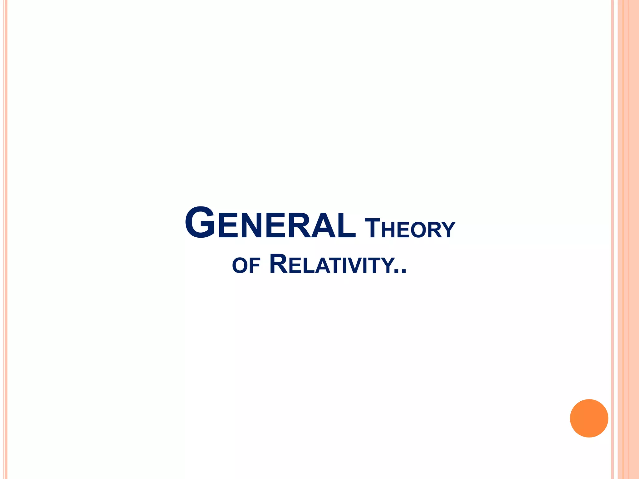 Relativity Law ( Albert Einstein) | PPTX | Physics | Science