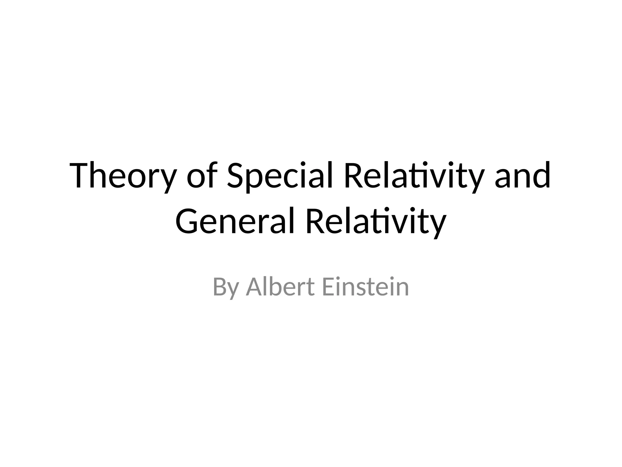 Relativity_Theory_Presentation.pptx special and genral relativity | PPT