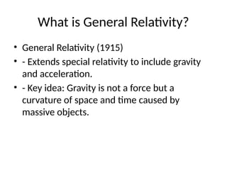Relativity_Theory_Presentation.pptx special and genral relativity | PPT