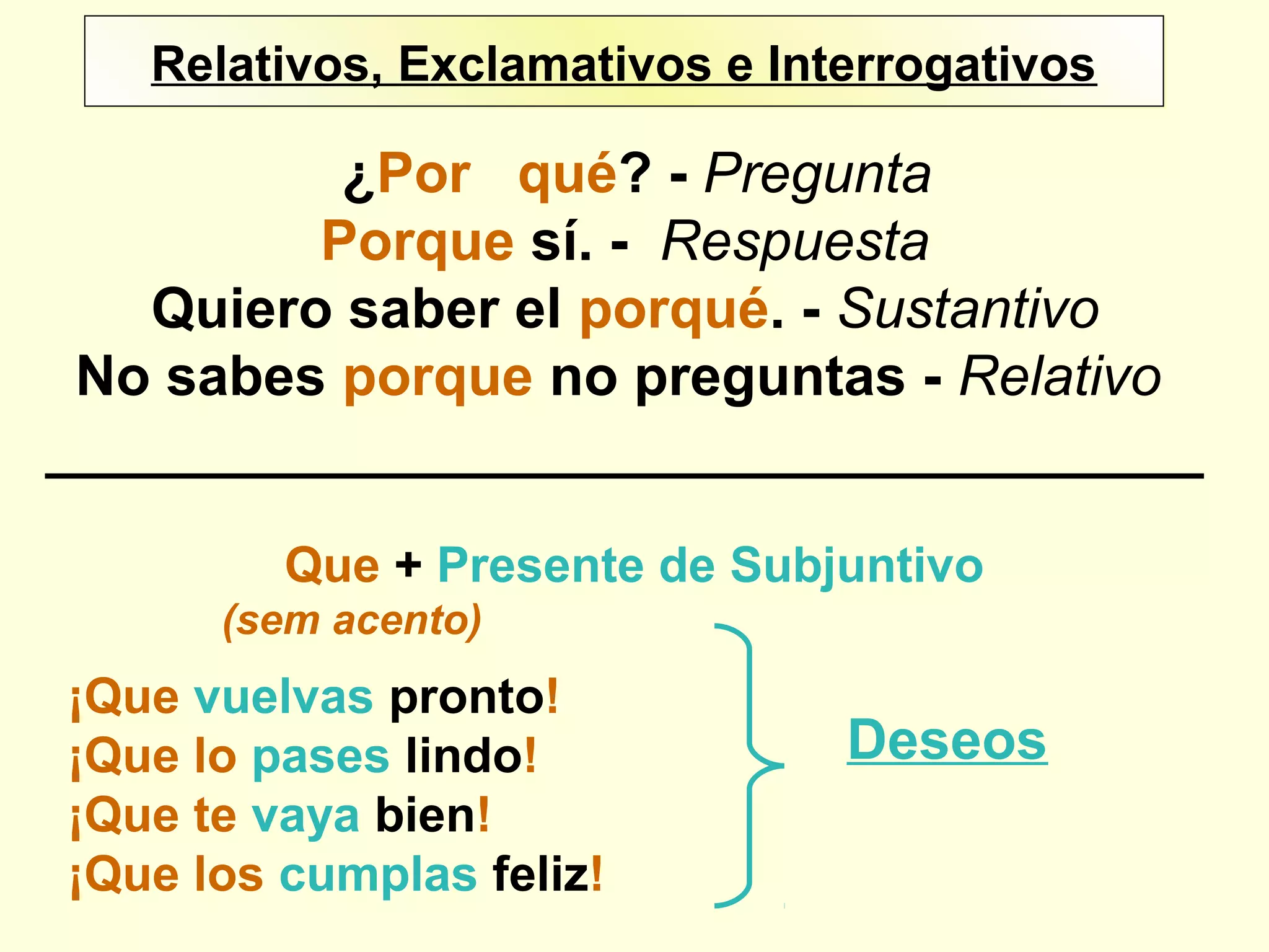 Relativos, exclamativos e interrogativos | PPT