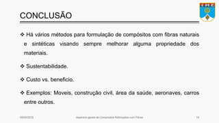 Aspectos gerais de Compósitos Reforçados com Fibras | PPTX