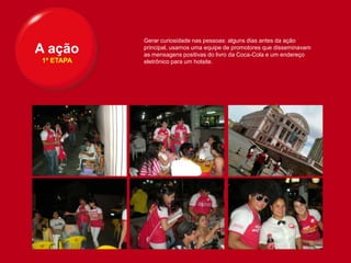 Ativação Manaus - Relatório 125 anos Coca-Cola | PPT
