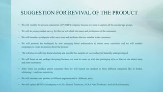 Relaunch strategy of pond's toothpaste | PPTX | Herbs and Supplements ...