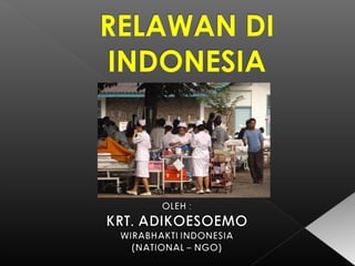 Relawan di indonesia | PPT