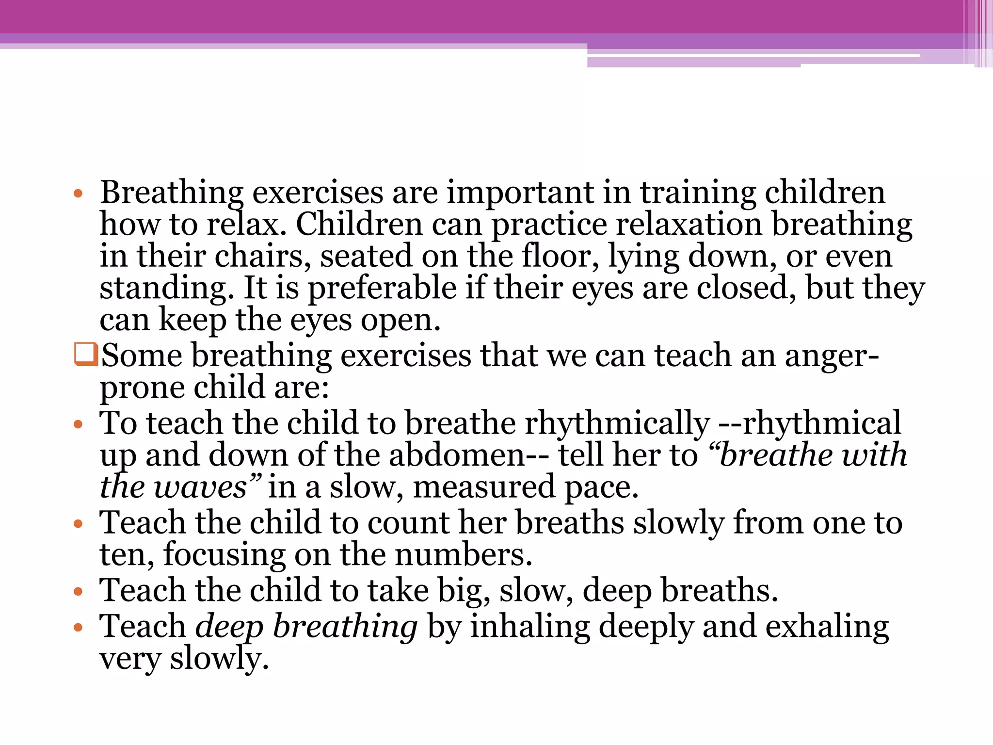 Relaxation Techniques for Angry and Distraught Children | PPTX