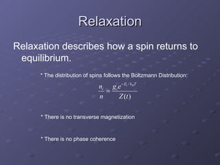 Relaxation in NMR | PPT