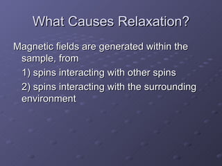 Relaxation in NMR | PPT