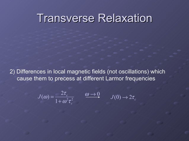 Relaxation in NMR | PPT