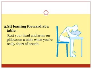 Relaxation positions for breathelessness patients | PPTX