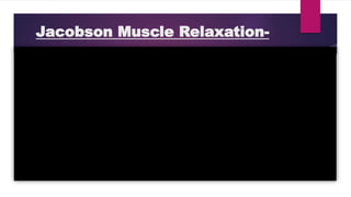 Relaxation procedure | PPTX