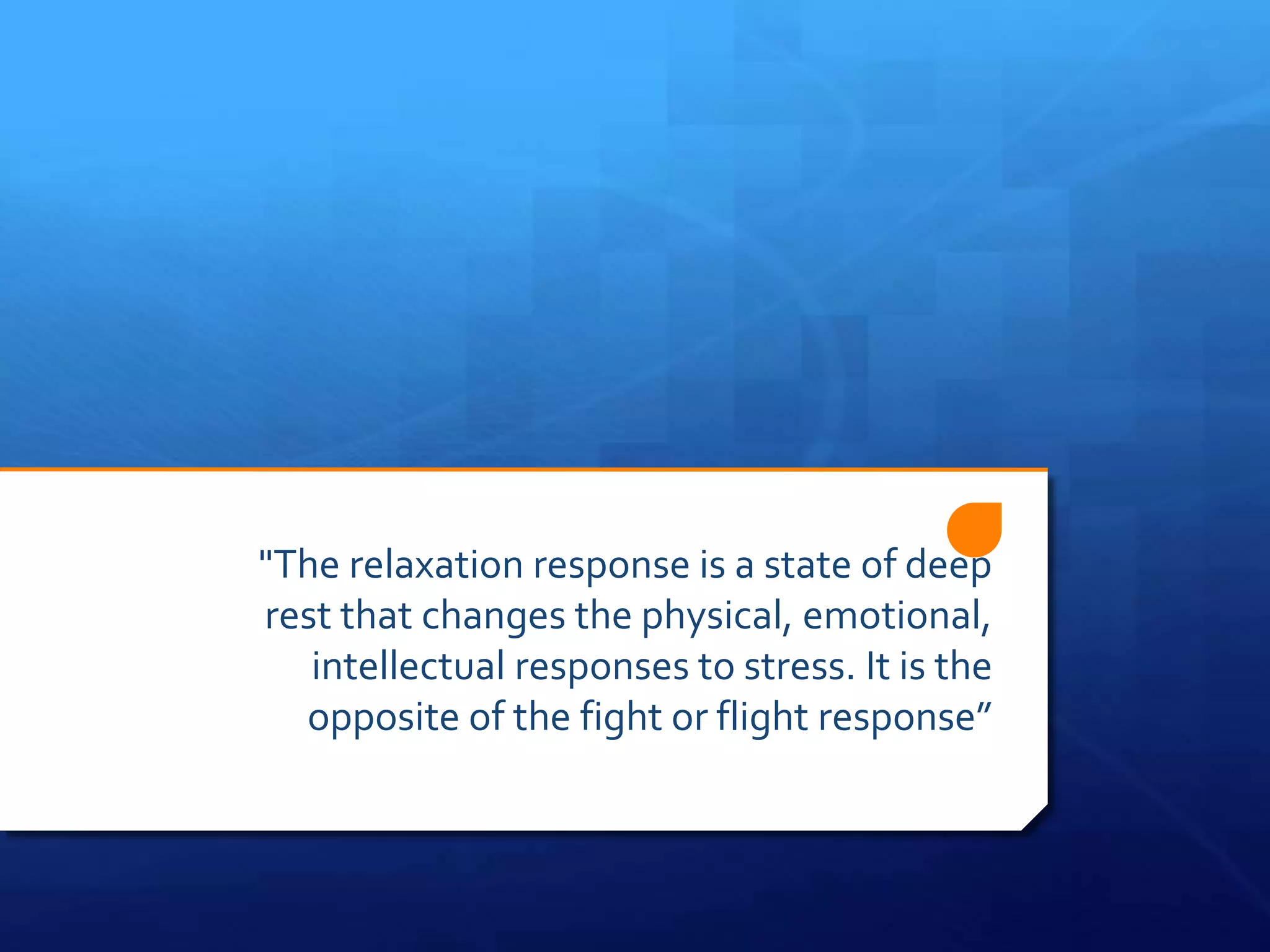 Relaxation Response | PPTX