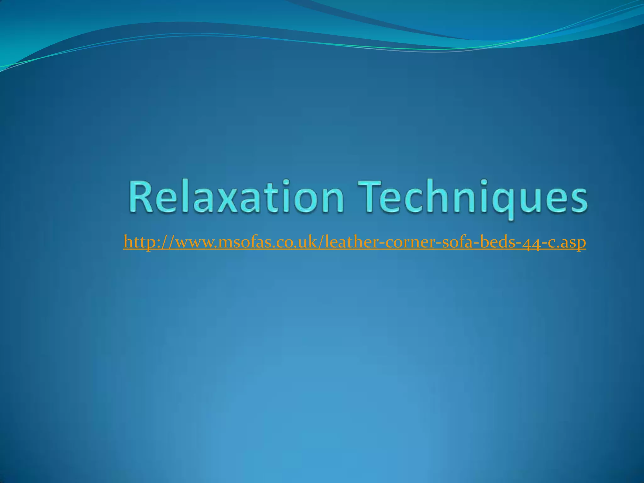 Relaxation techniques | PPT