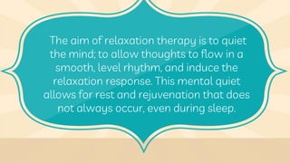 Relaxation therapy - Boo | PPTX