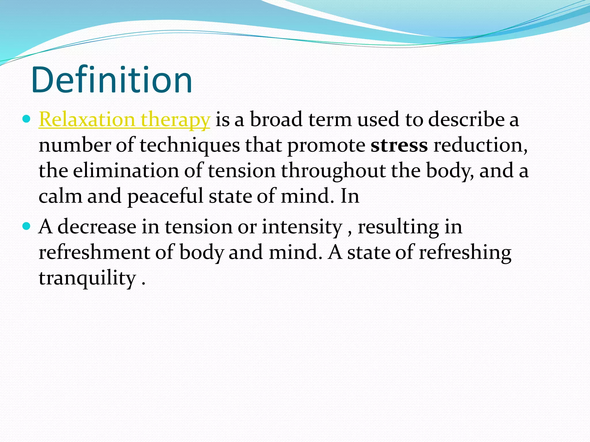 Relaxation therpy | PPTX