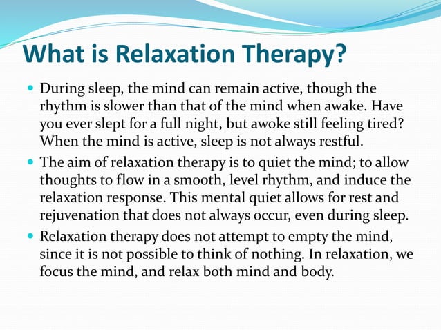Relaxation therpy | PPTX | Mental Health | Diseases and Conditions