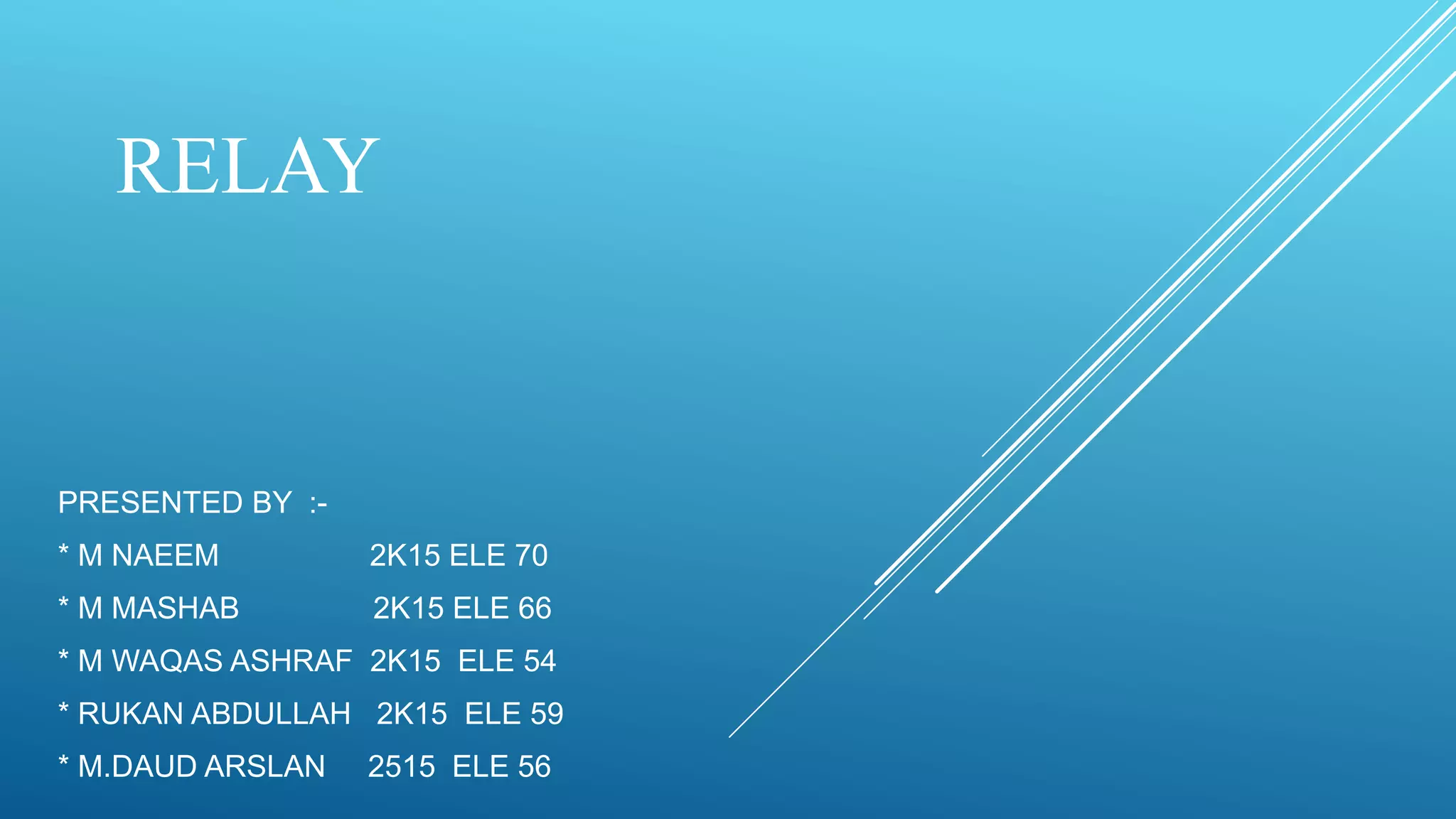 Relay | PPTX | Computer Networking | Computing