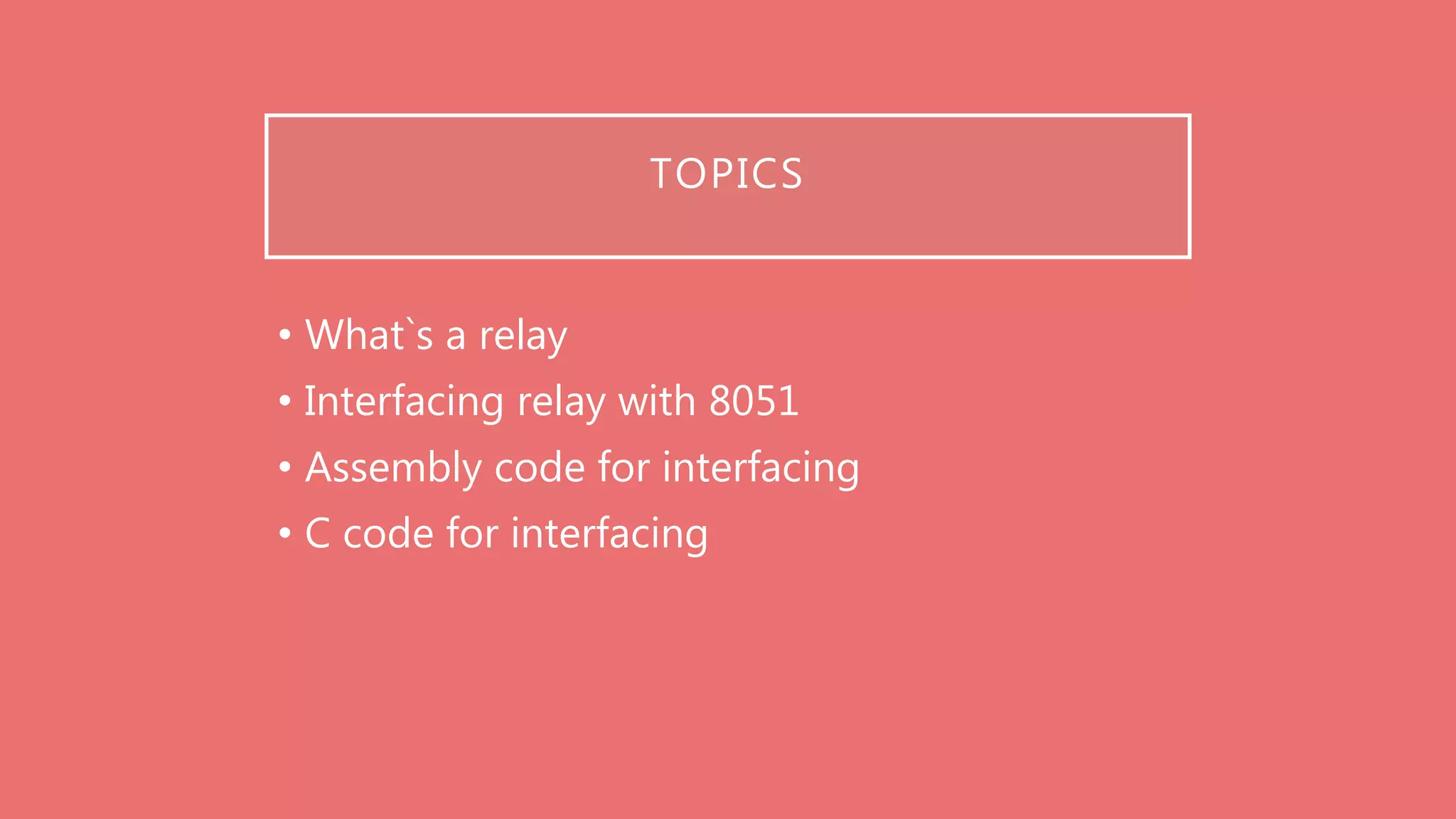 Relay interfacing with 8051 | PPTX