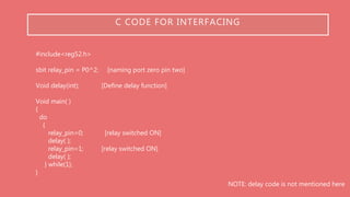 Relay interfacing with 8051 | PPTX
