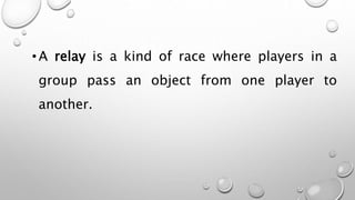 Relays and Races | PPTX