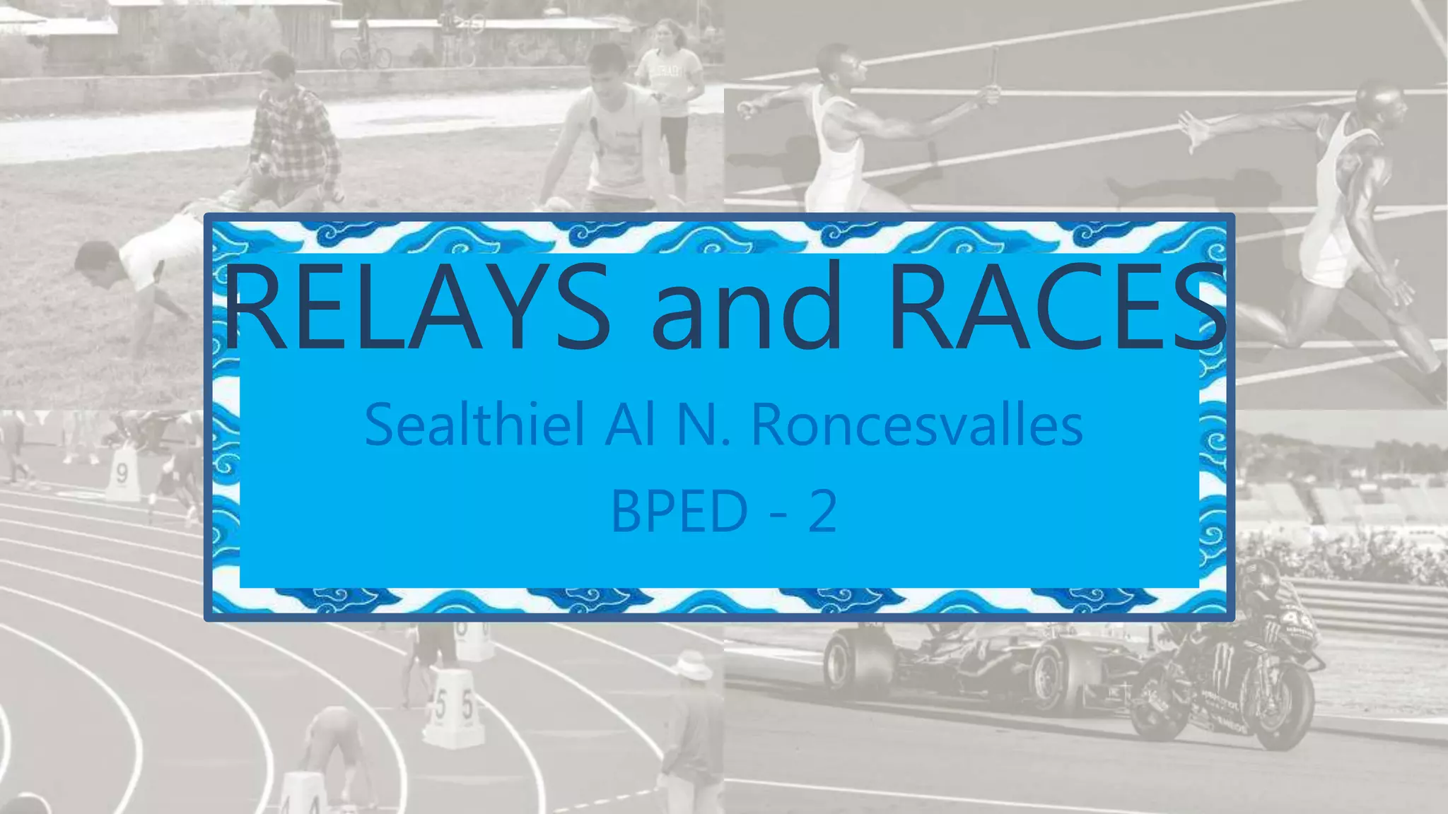 Relays and Races | PPTX