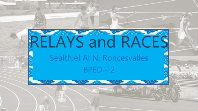 Relays and Races | PPTX