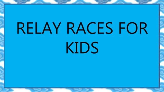 Relays and Races | PPTX