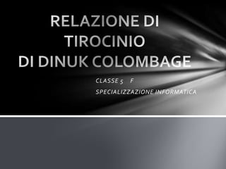 Relazione di tirocinio | PPTX