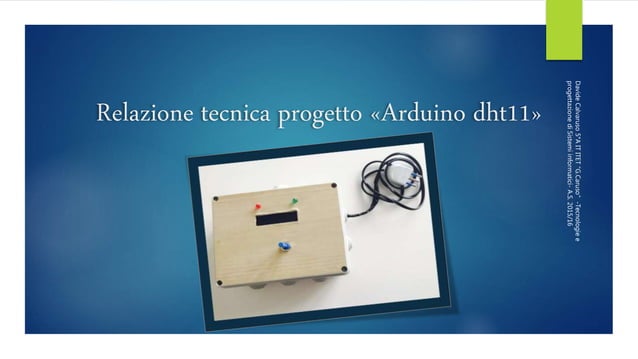 Relazione tecnica progetto «arduino dht11» | PPTX