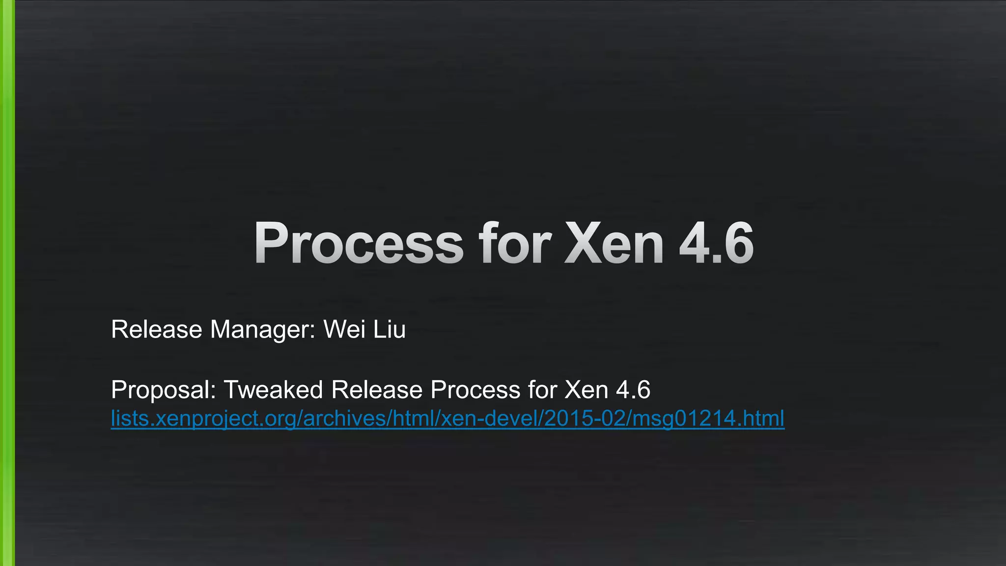Xen Project Release and Roadmap Process (4.7+) | PPTX | Computer ...