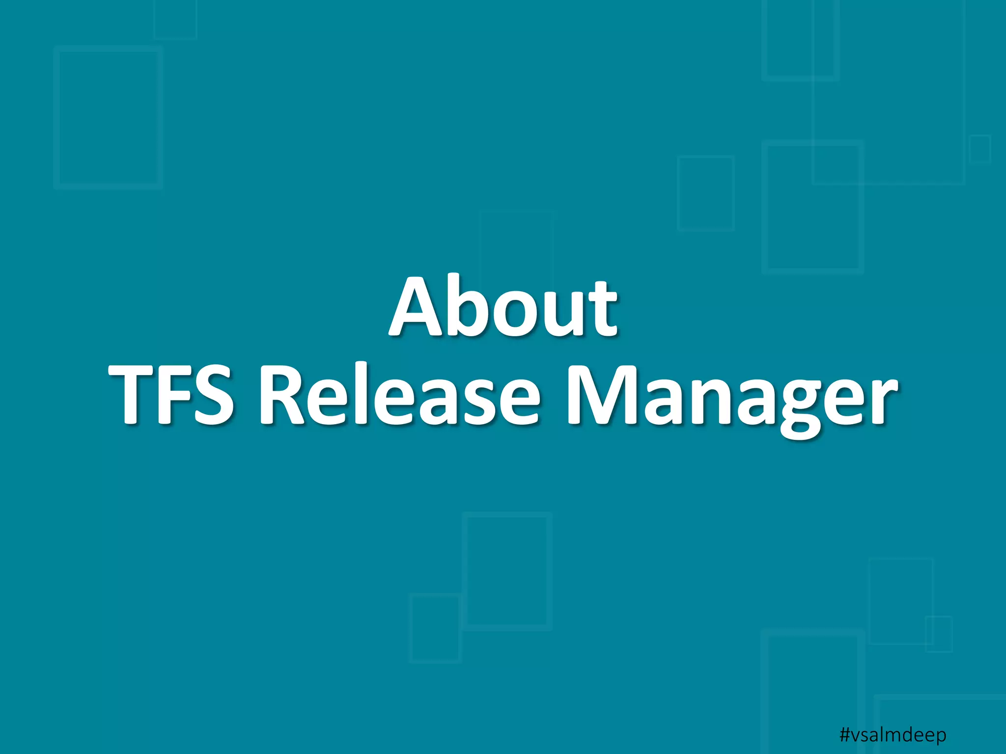 Release management with TFS 2013 | PPT