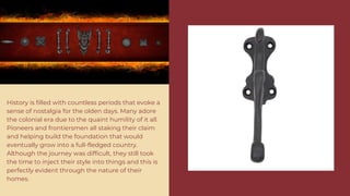 Release Your Inner History Buff With Colonial Home Fixtures Iron Coat ...