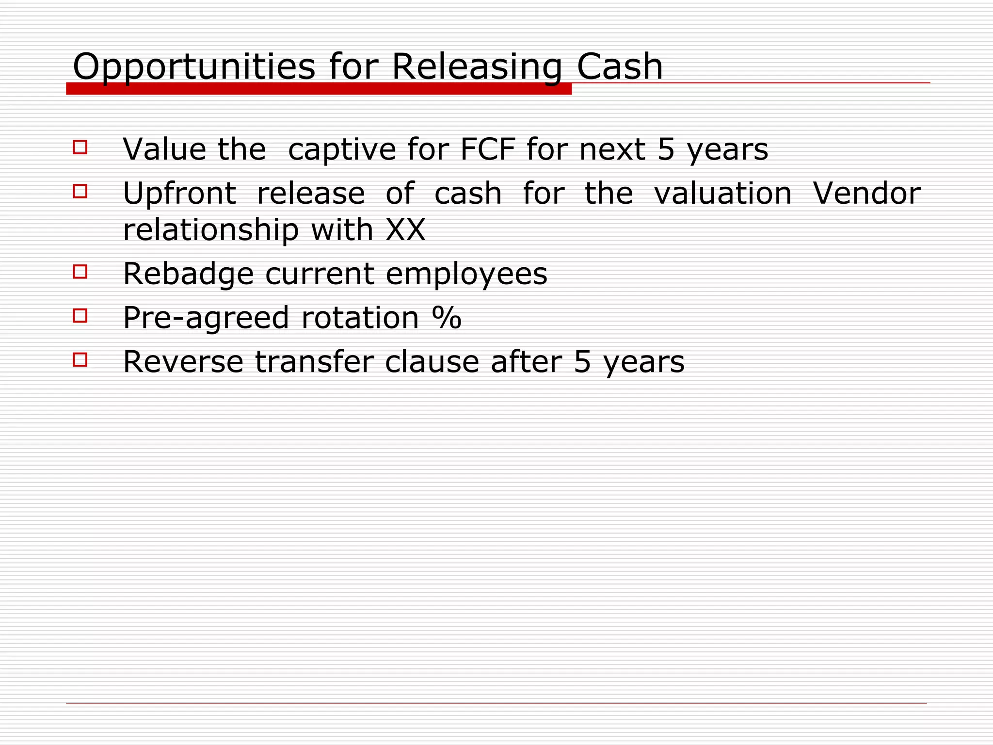 Releasing Cash From Captive Engineering Centers | PPT