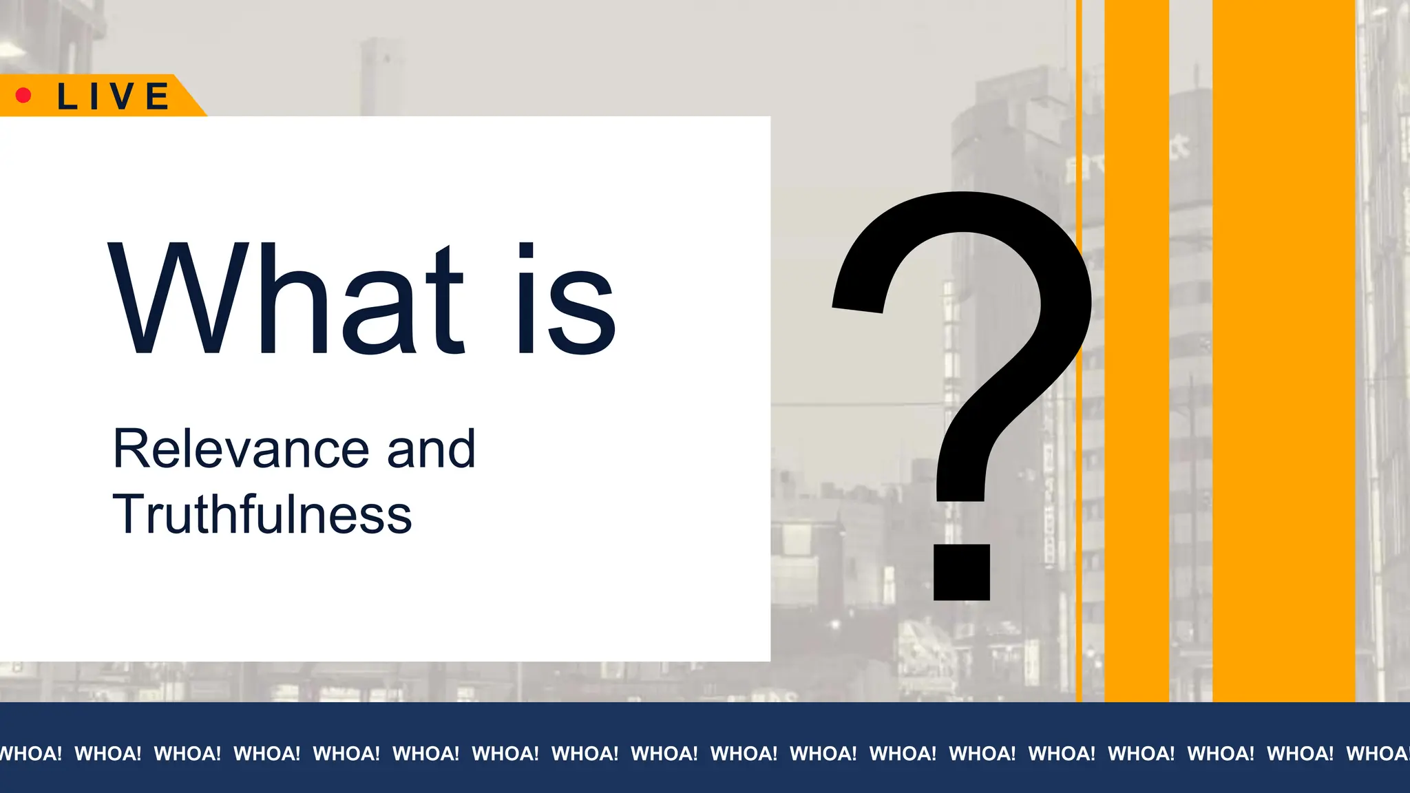 Relevance-and-Truthfulness of the material viewed.pptx