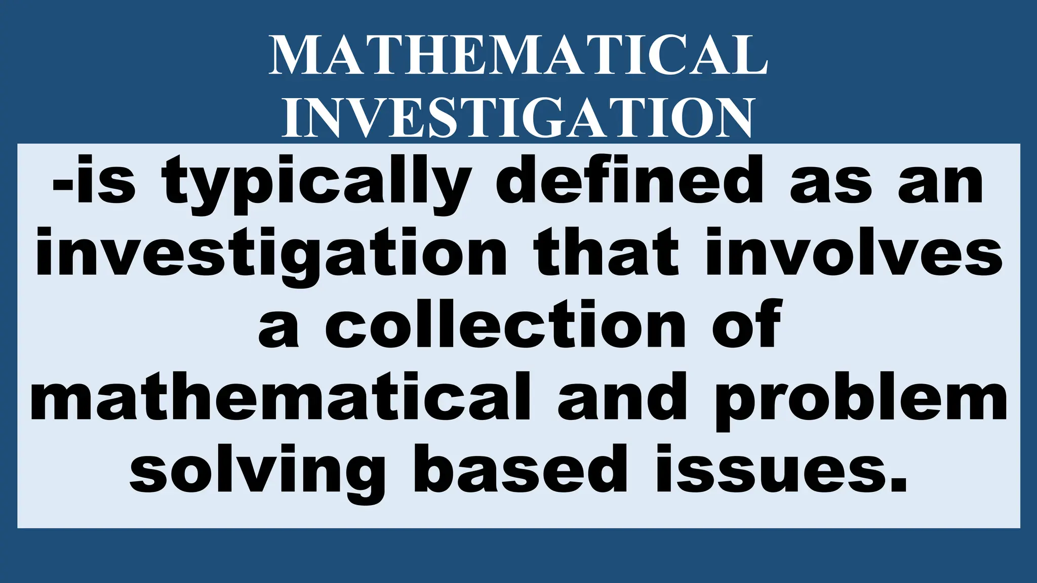 RELEVANCE-OF-MATHEMATICAL-INVESTIGATION-DURING-PANDEMIC-rhodalyn.pptx