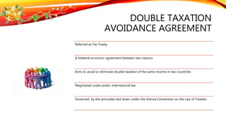 Relevance of double taxation avoidance agreement and its impact | PPTX