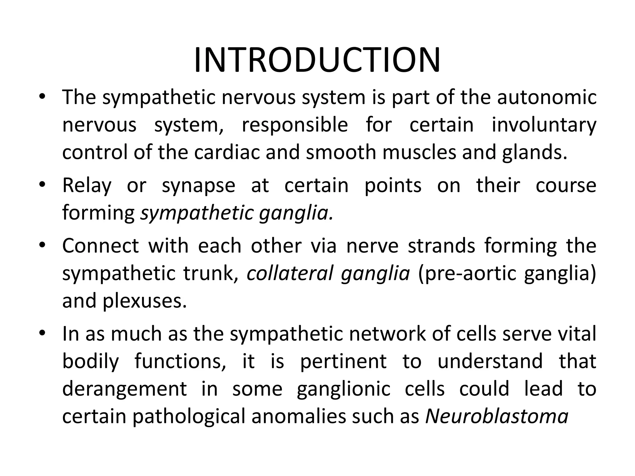 Relevant anatomy of sympathetic ganglia | PPTX